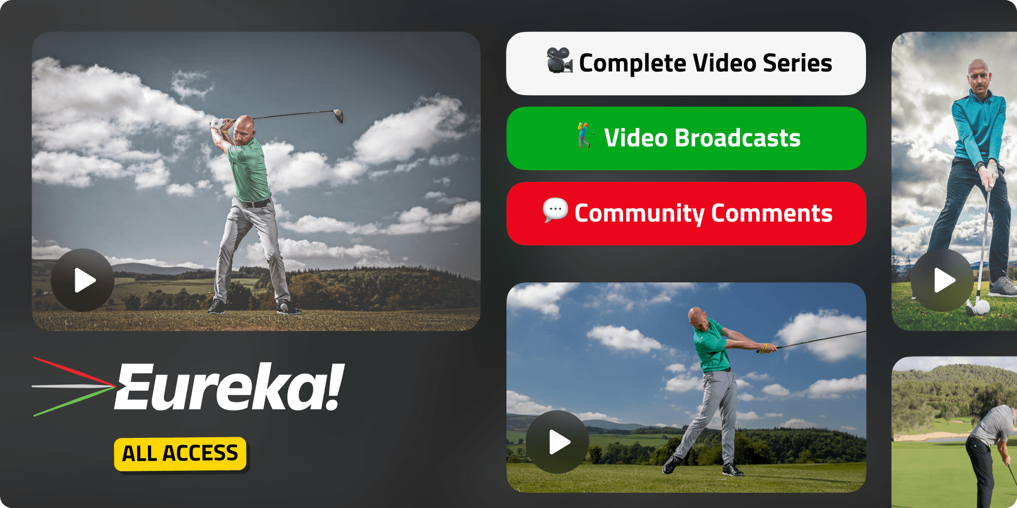 Eureka! All Access 🔥🏌️